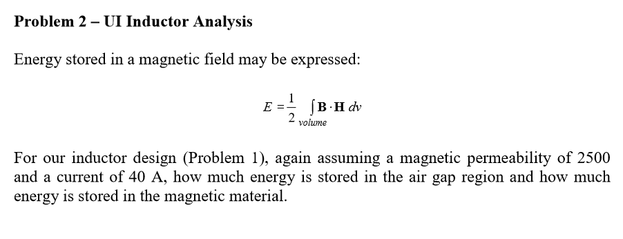 Consider the UI inductor design we did in class. | Chegg.com