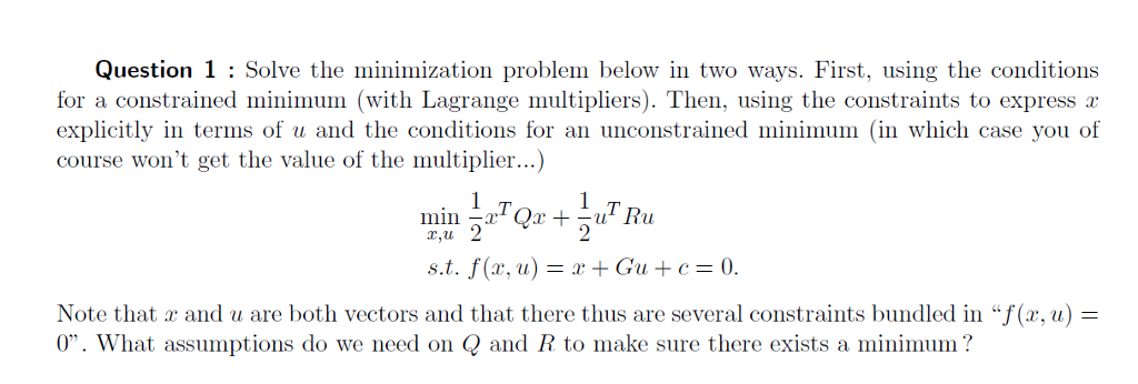 Solved Question 1 : Solve the minimization problem below in | Chegg.com