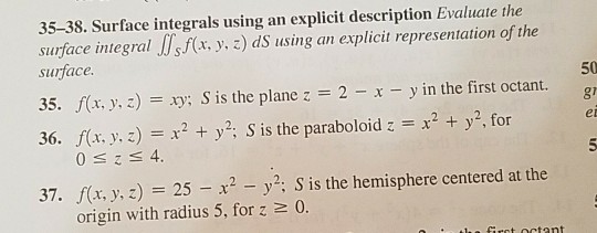 Solved 35-38. Surface integrals using an explicit | Chegg.com