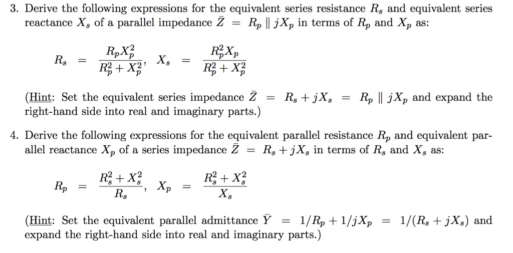 Solved Derive the following expressions for the equivalent | Chegg.com