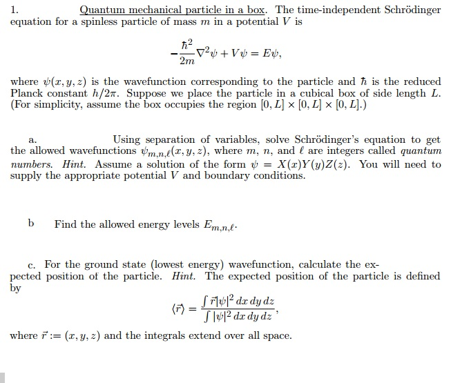 Solved Quantum mechanical particle in a box. The | Chegg.com