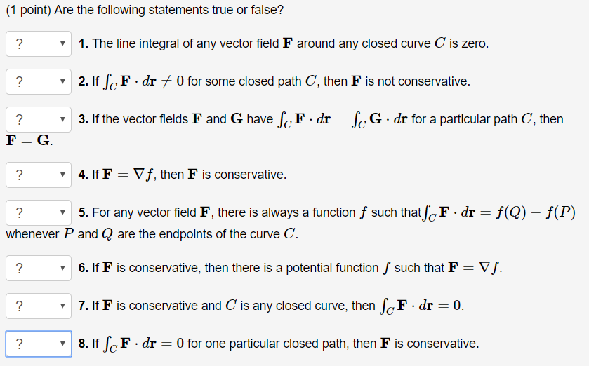 Solved (1 point) Are the following statements true or false? | Chegg.com