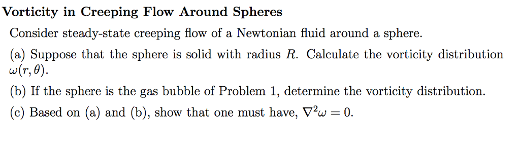 Vorticity in Creeping Flow around Spheres Consider | Chegg.com