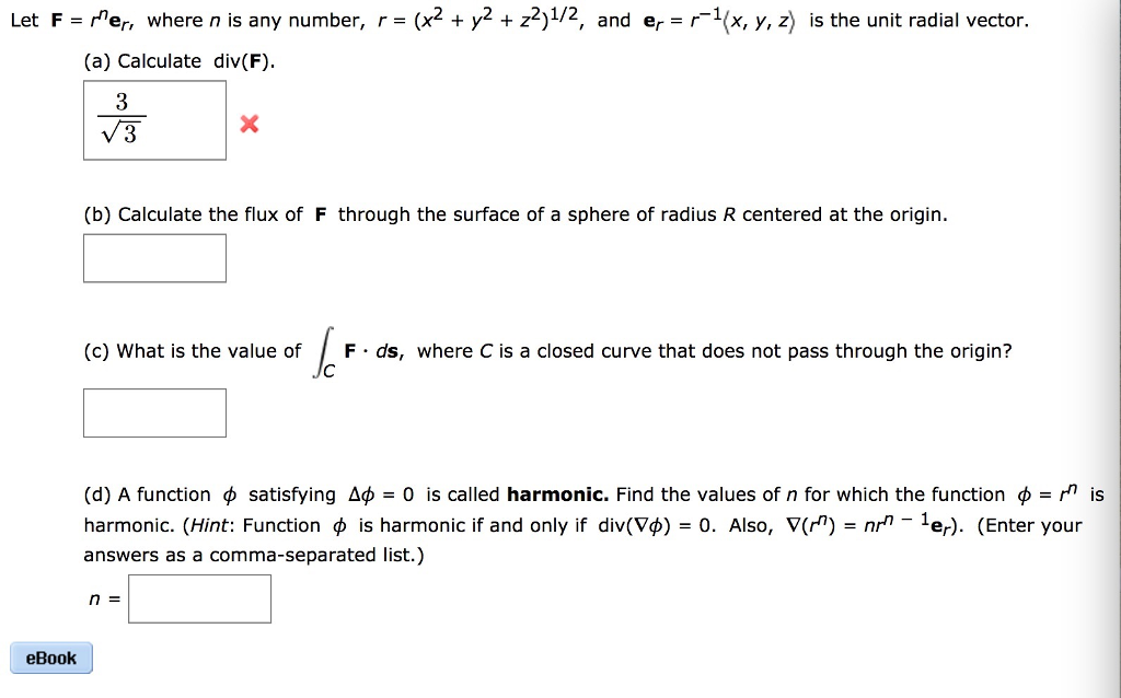Solved Let F = r^n e_r, where n is any number, r = (x^2 + | Chegg.com