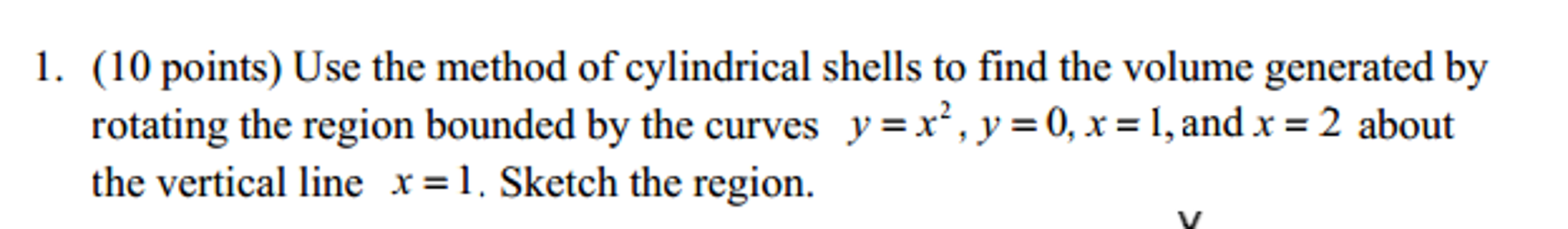 Solved Use the method of cylindrical shells to find the | Chegg.com