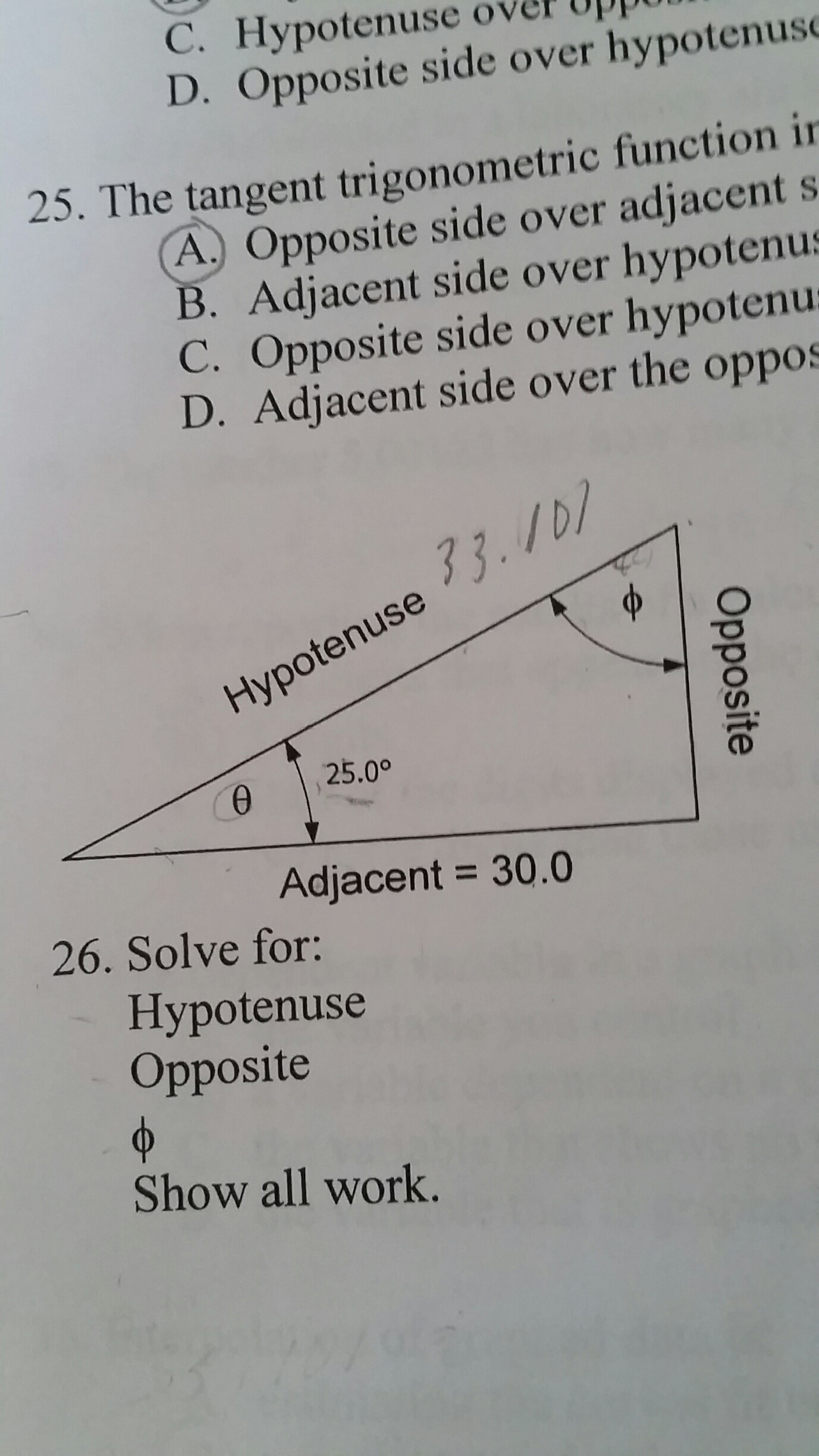 Solved Hypotenuse over Opposite side over hypotenuse The | Chegg.com
