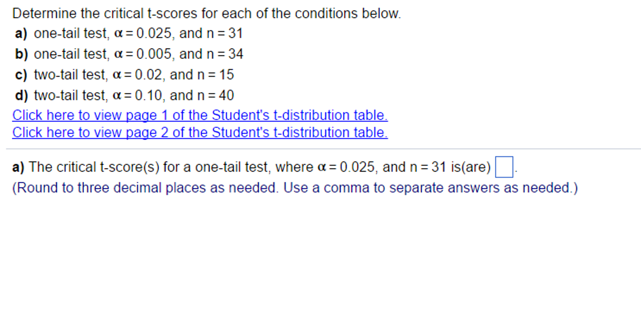 Solved Determine the critical t-scores for each of the | Chegg.com