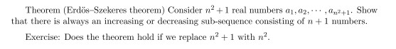 Solved Theorem (Erdös-Szekeres theorem) Consider n2 +1 real | Chegg.com