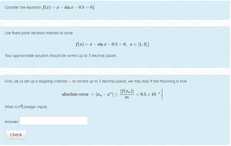 Solved Consider the equation f(x)-x -sin x -0.5 0 Use | Chegg.com