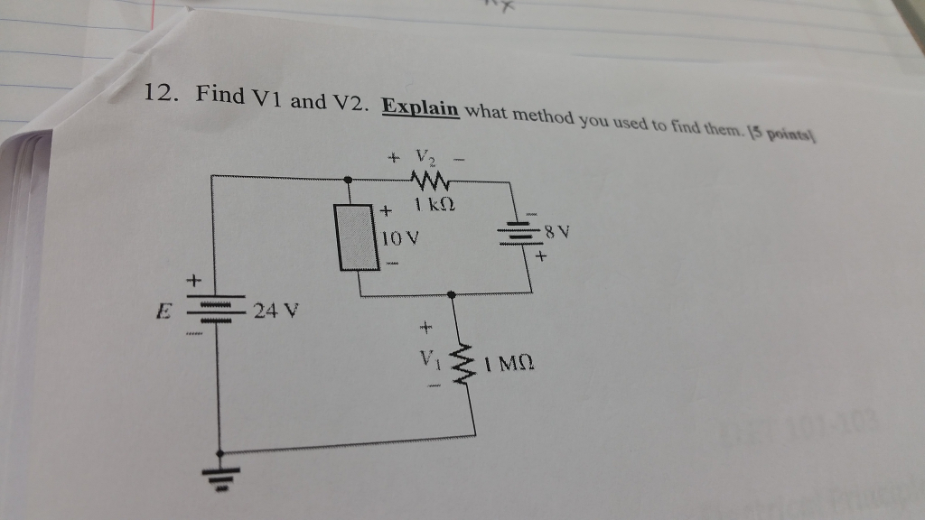Solved Find V1 and V2. Explain what method you used to find | Chegg.com