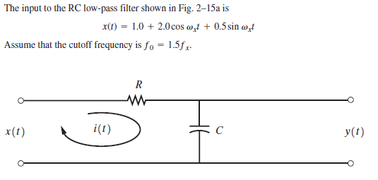 Solved The input to the RC low-pass filter shown in Fig. | Chegg.com