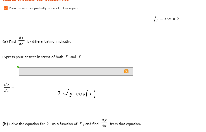 Solved Your answer is partially correct. Try again. y-sinx = | Chegg.com