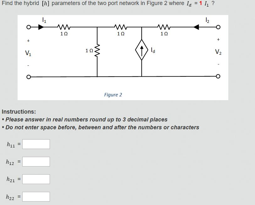 Solved Find the hybrid [h] parameters of the two port | Chegg.com