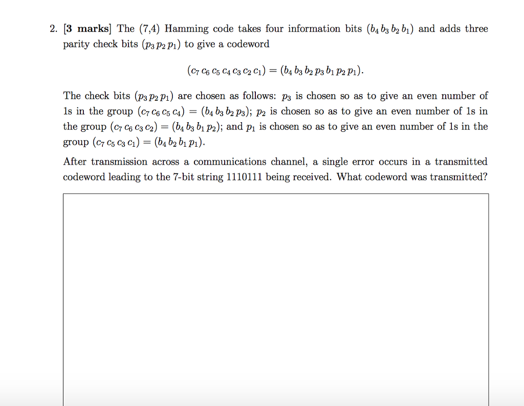Solved The (7, 4) Hamming code takes four information bits | Chegg.com