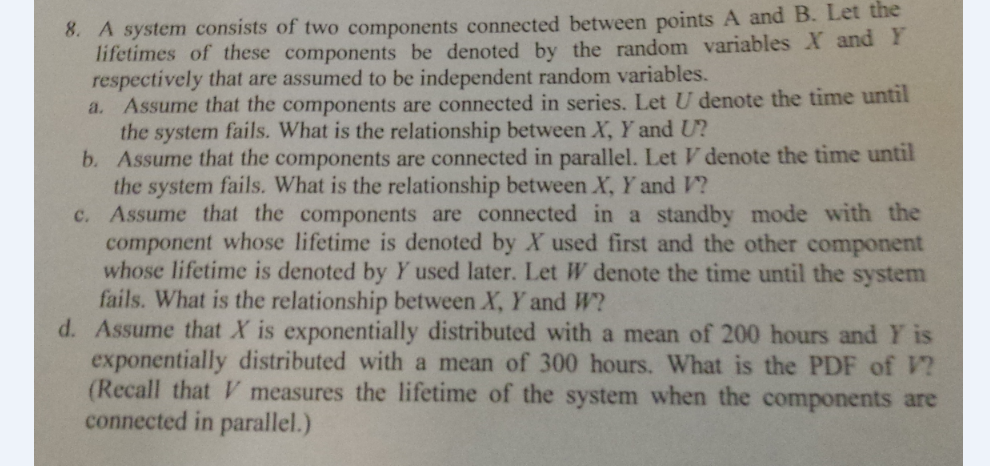 A system consists of two components connected between | Chegg.com
