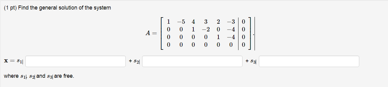 Solved Find the general solution of the system where s1 s2 | Chegg.com
