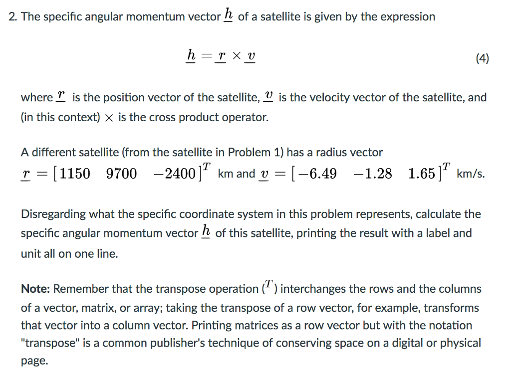 The specific angular momentum vector h of a satellite | Chegg.com