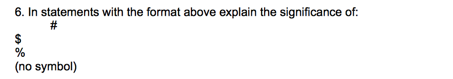 Solved In statements with the format above explain the | Chegg.com