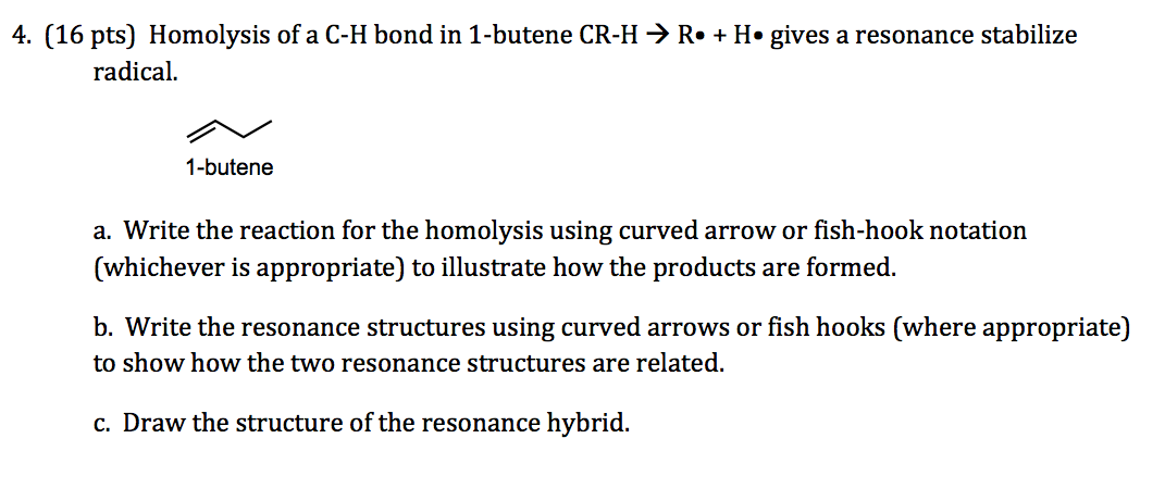 Solved Homolysis of a C-H bond in 1-butene CR-H rightarrow R | Chegg.com