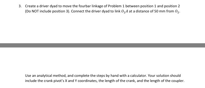 create a driver dyad to move the fourbar linkage | Chegg.com