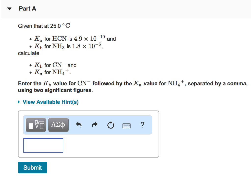 Solved Part A Given that at 25.0°C Ka for HCN is 4.9 x | Chegg.com