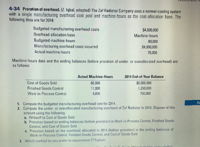 Solved The Zaf Radiator Company uses a normal-costing system | Chegg.com