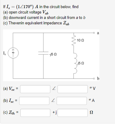 Solved If I, (12170°) A in the circuit below,find (a) open | Chegg.com