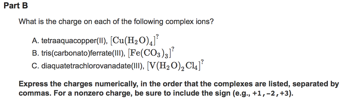 Solved What is the charge on each of the following complex | Chegg.com