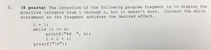 Solved The intention of the following program fragment is to | Chegg.com