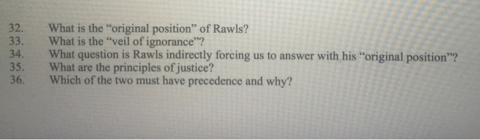 Solved What is the "original position" of Rawls? What is | Chegg.com