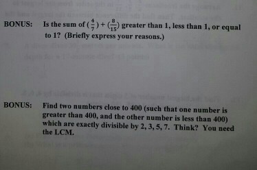 Solved Is the Sum of (4/7) + (8/15) greater than 1, less | Chegg.com