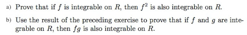 Solved Prove that if f is integrable on R, then f^2 is also | Chegg.com