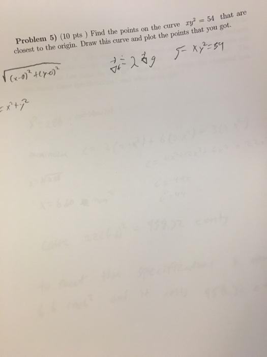 Solved Find the points on the curve xy^2 = 54 that closest | Chegg.com