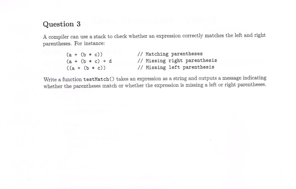 Solved Question 3 A compiler can use a stack to check | Chegg.com