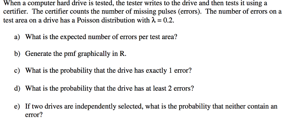 When a computer hard drive is tested, the tester | Chegg.com
