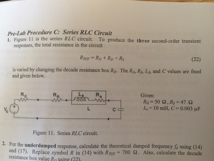 Solved Pre-Lab Procedure C: Series RLC Circuit 1. Figure is | Chegg.com