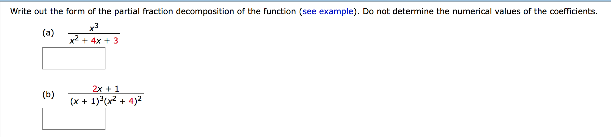 Solved Write out the form of the partial fraction | Chegg.com