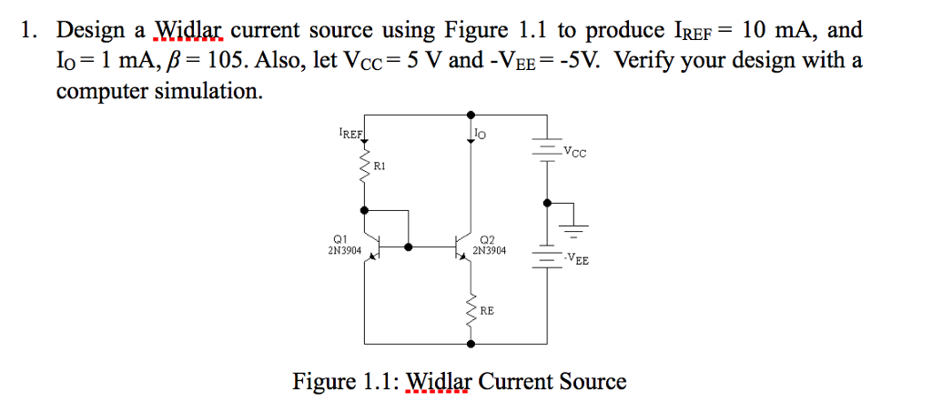 Solved 1. Design a WidJar current source using Figure 1.1 to | Chegg.com