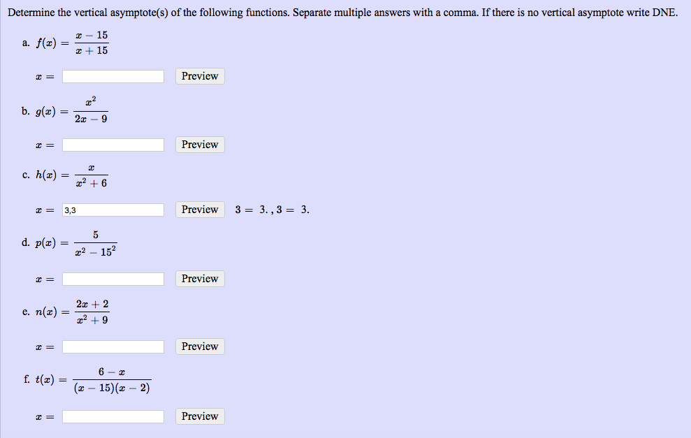 Solved Determine The Vertical Asymptote S Of The Following