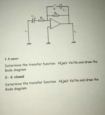 Solved C R, 1-K open: Determine the transfer function H(jw): | Chegg.com