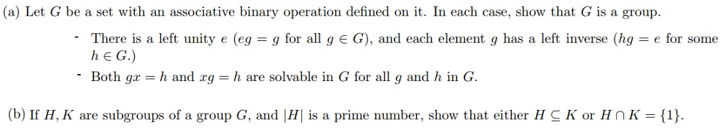Solved (a) Let G be a set with an associative binary | Chegg.com