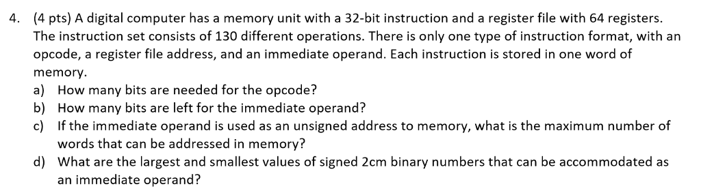 Solved A digital computer has a memory unit with a 32-bit | Chegg.com