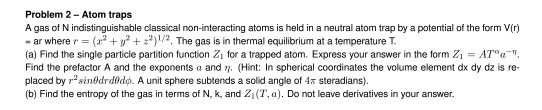 Solved Problem 2-Atom traps A gas of N indistinguishable | Chegg.com