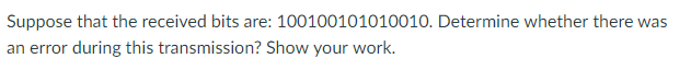 Solved Suppose that the 5-bit generator polynomial is G(x) | Chegg.com