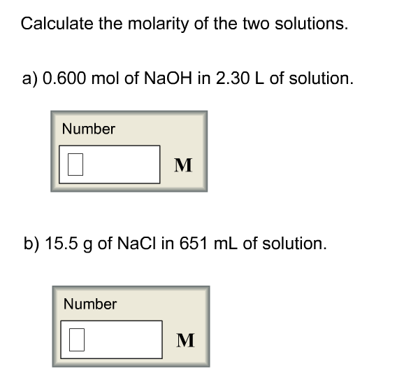 Solved Calculate the molarity of the two solutions a) 0.600 | Chegg.com
