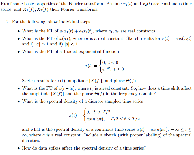 Solved Proof some basic properties of the Fourier transform. | Chegg.com