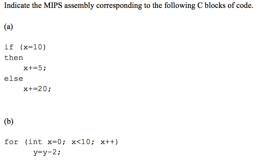 Solved Indicate The Mips Assembly Corresponding To The