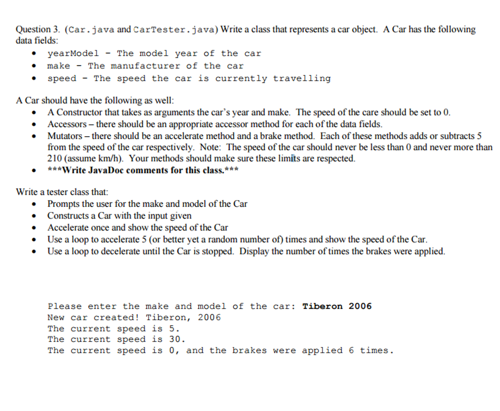 Solved Write a class that represents a car object. A Car has | Chegg.com