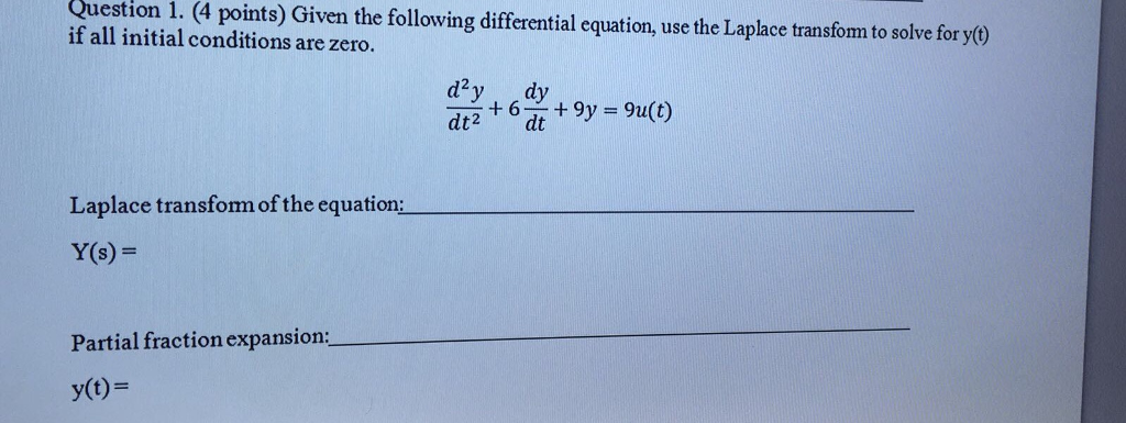Solved Given the following differential equation, use the | Chegg.com