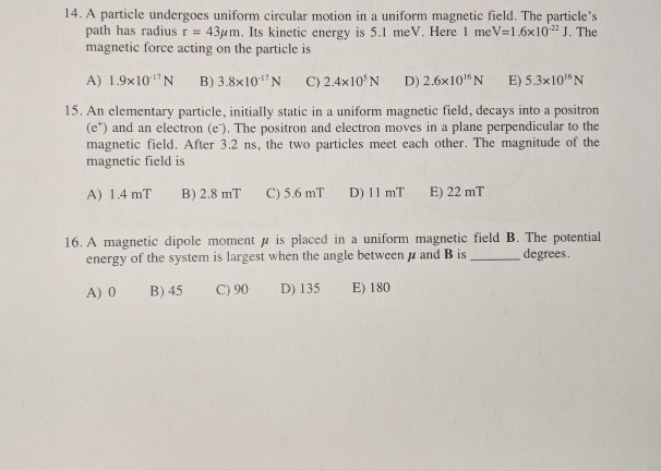 Solved 14. A particle undergoes uniform circular motion in a | Chegg.com